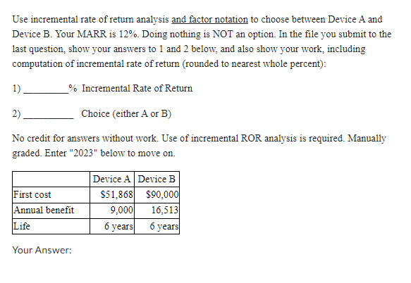 Solved Use incremental rate of return analysis and factor | Chegg.com