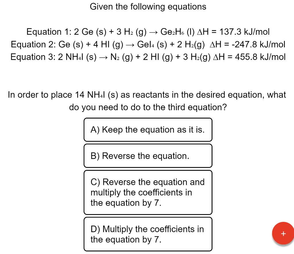 Solved Given the following equations Equation 1: 2Ge(s)+3H2( | Chegg.com