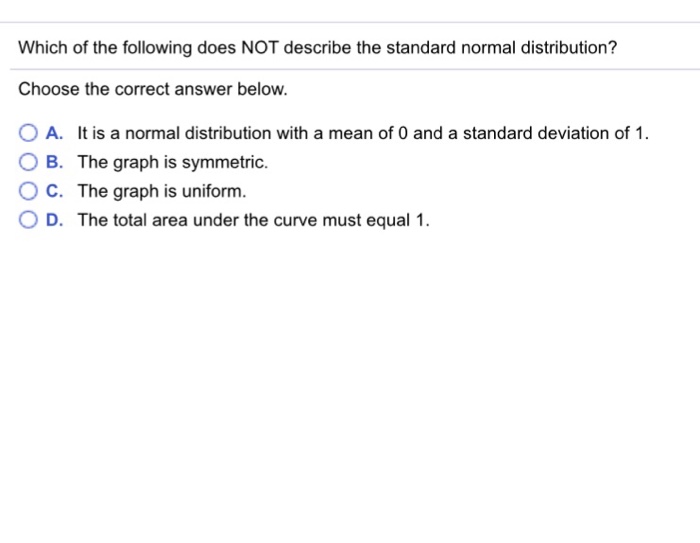 Solved Which of the following does NOT describe the standard | Chegg.com