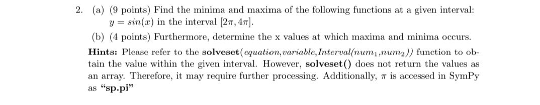 Solved (a) (9 points) Find the minima and maxima of the | Chegg.com