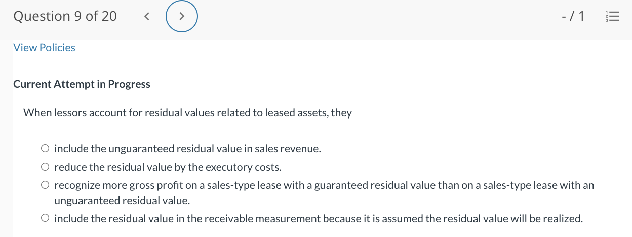 Solved When lessors account for residual values related to | Chegg.com
