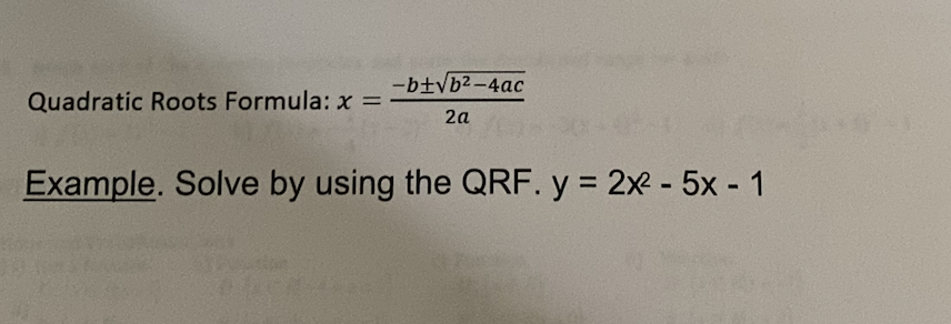 Solved Quadratic Roots Formula: x=-b+-b2-4ac22aExample. | Chegg.com