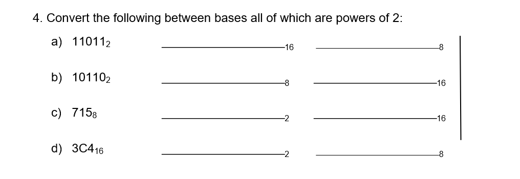 Solved 1. Convert the following from the indicated base to | Chegg.com