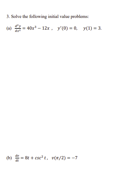 Solved 3. Solve the following initial value problems: (a) | Chegg.com