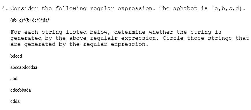 Solved 4. Consider the following regular expression. The | Chegg.com