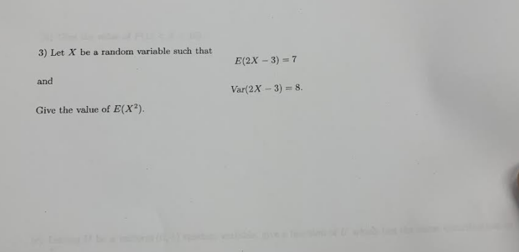 Solved 3) Let X be a random variable such that E(2x - 3) = 7 | Chegg.com