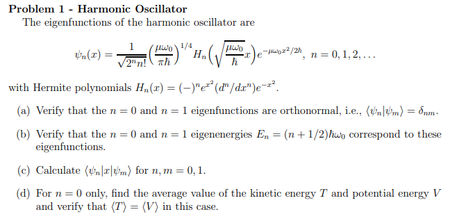Solved Problem 1 - Harmonic Oscillator The eigenfunctions of | Chegg.com