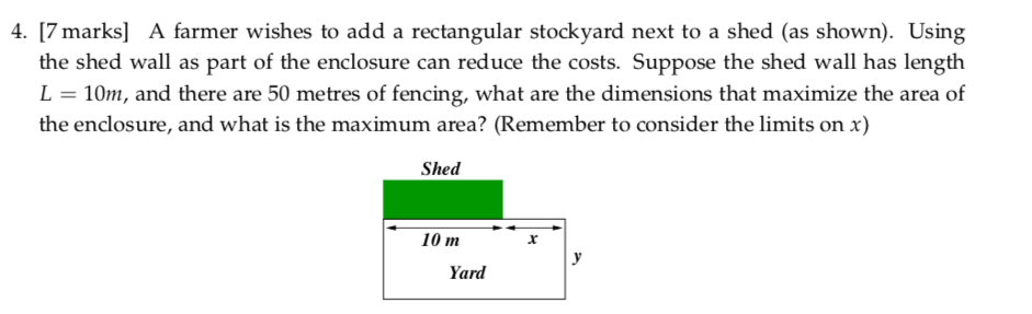 Solved [7 marks] A farmer wishes to add a rectangular | Chegg.com