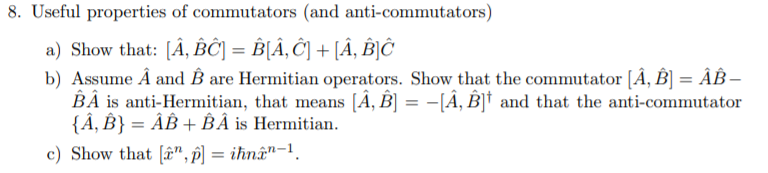 Solved 8. Useful properties of commutators (and | Chegg.com
