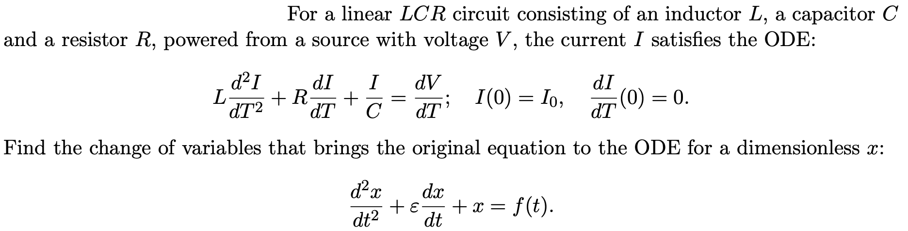 Solved For a linear LCR circuit consisting of an inductor L, | Chegg.com