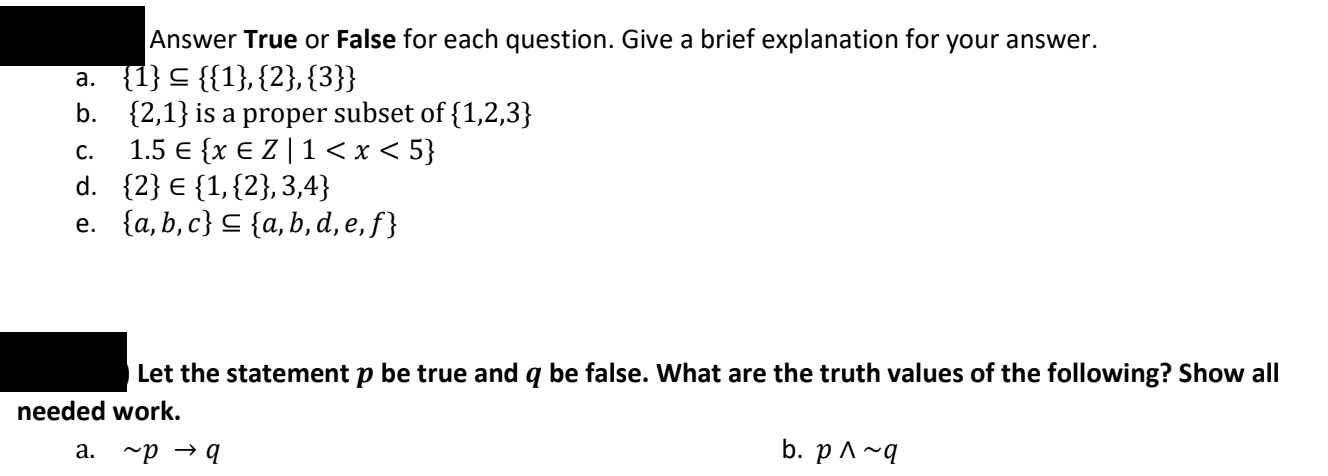 Solved Answer True or False for each question. Give a brief | Chegg.com