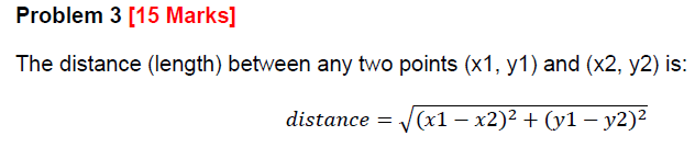 Solved The distance (length) between any two points (x1,y1) | Chegg.com