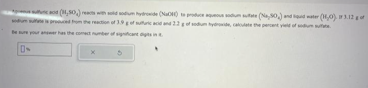 Solved Mqueous sulfuric acid (H2SO4) reacts with solid | Chegg.com