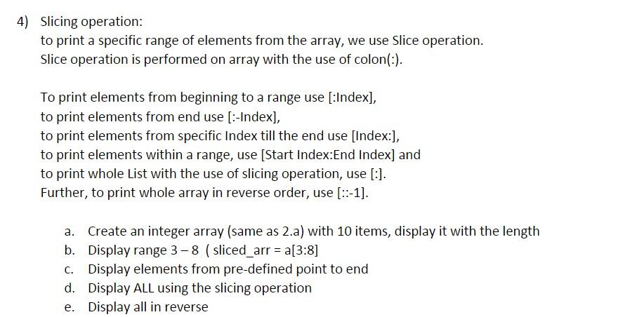 Solved 4) Slicing operation: to print a specific range of | Chegg.com