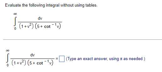 Solved Evaluate the following integral without using tables. | Chegg.com