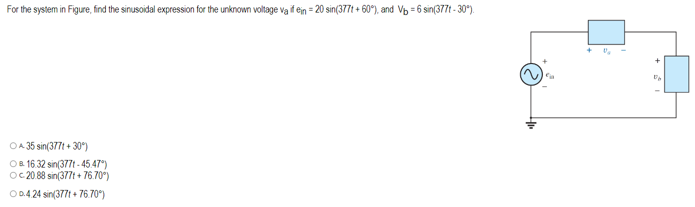 Solved For the system in Figure, find the sinusoidal | Chegg.com