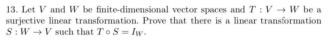 Solved Let V And W Be Finite Dimensional Vector Spaces And T 1712