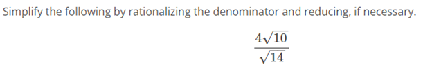 Solved Simplify the following by rationalizing the | Chegg.com