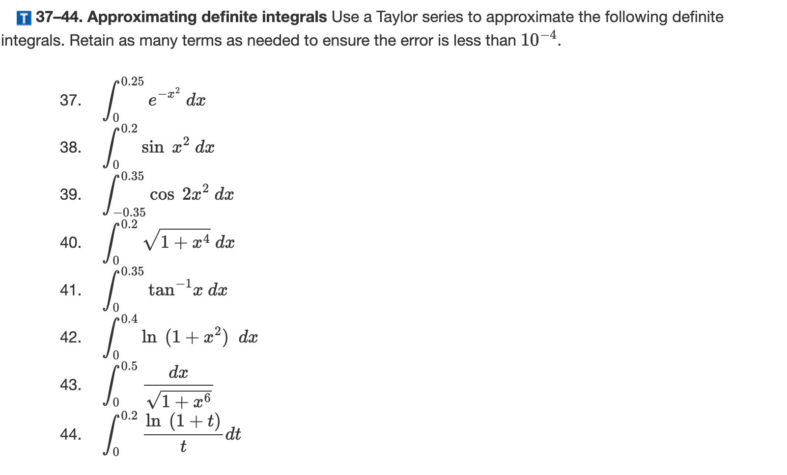 Solved 37-44. Approximating definite integrals Use a Taylor | Chegg.com