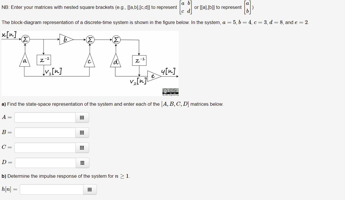 Solved la b a NB: Enter your matrices with nested square | Chegg.com