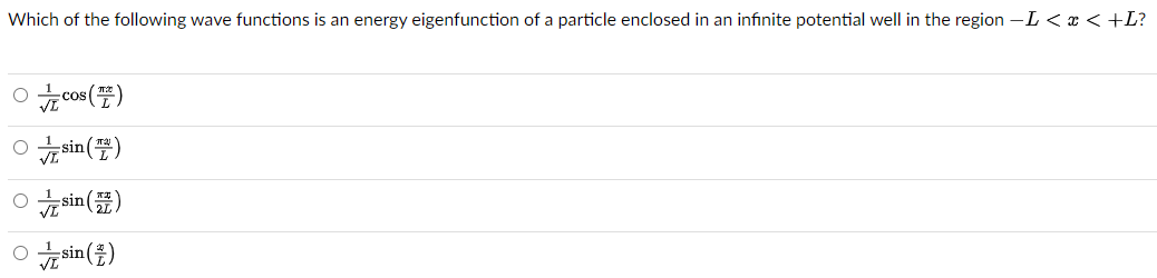 Which of the following wave functions is an energy | Chegg.com