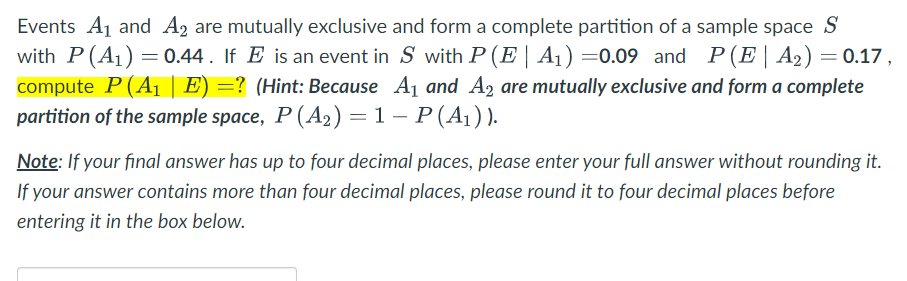 Solved Events A1 and A2 are mutually exclusive and form a | Chegg.com