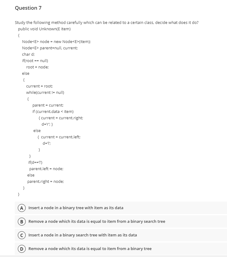 Solved Question 7 Study the following method carefully which | Chegg.com