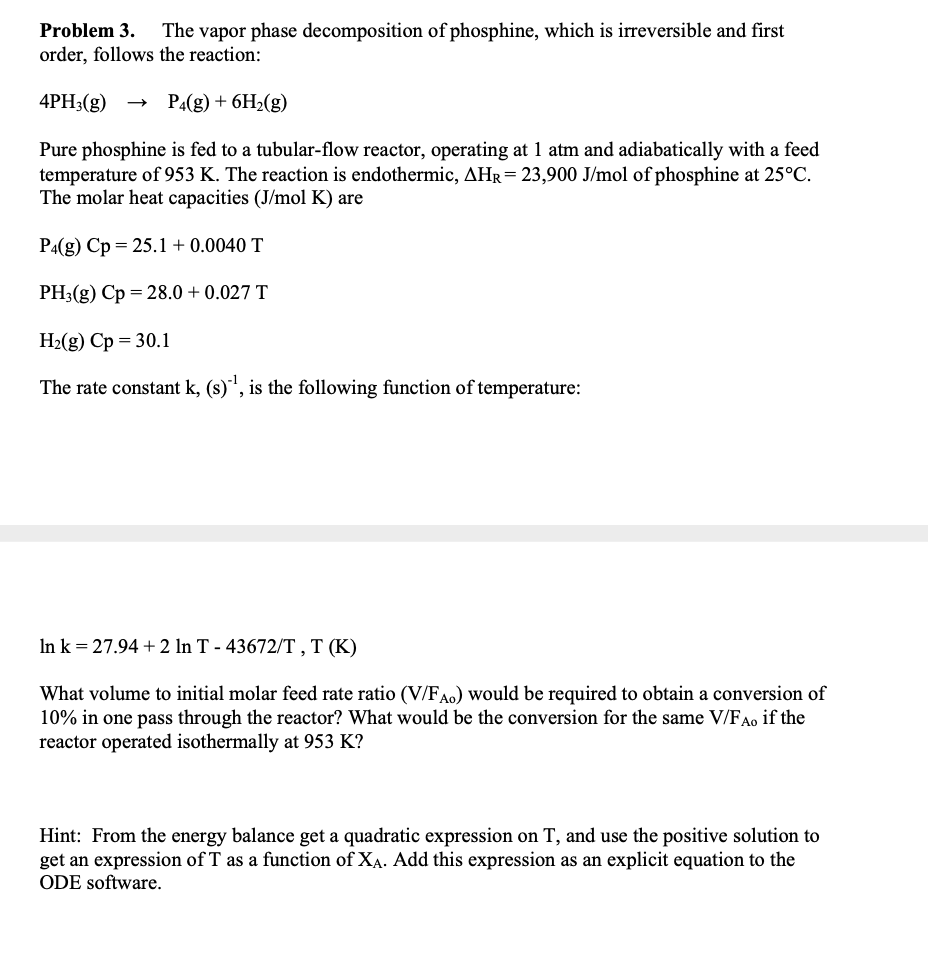 Problem 3. The vapor phase decomposition of | Chegg.com