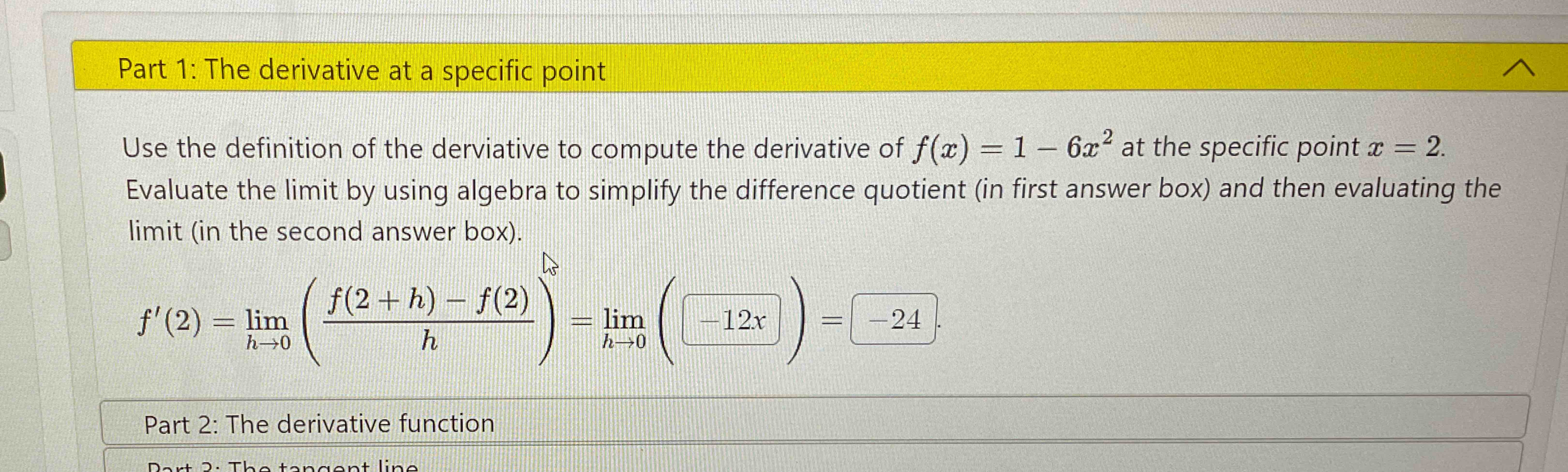 Solved Part 1: The derivative at a specific pointUse the | Chegg.com