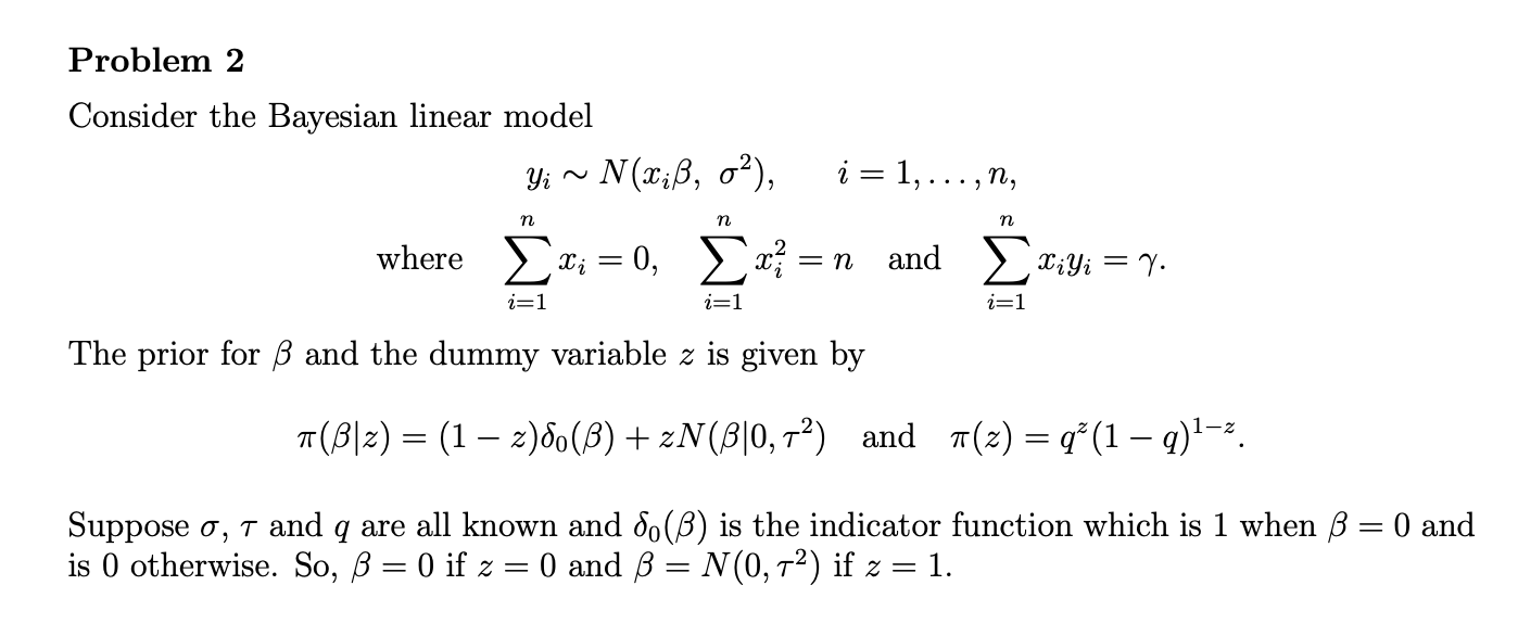 Solved Problem 2 Consider the Bayesian linear model N(xiß, | Chegg.com