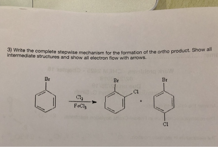 Solved 3) ll Write the complete stepwise mechanism for the | Chegg.com