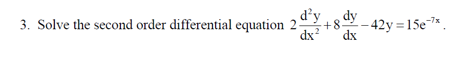 Solved 3. Solve the second order differential equation 2- | Chegg.com
