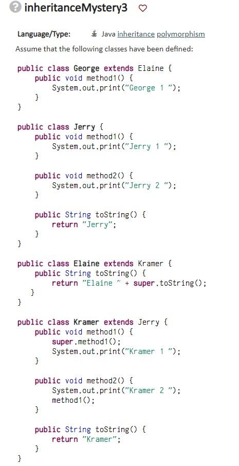 Solved inheritanceMystery ♡ Language/Type: Java inheritance | Chegg.com