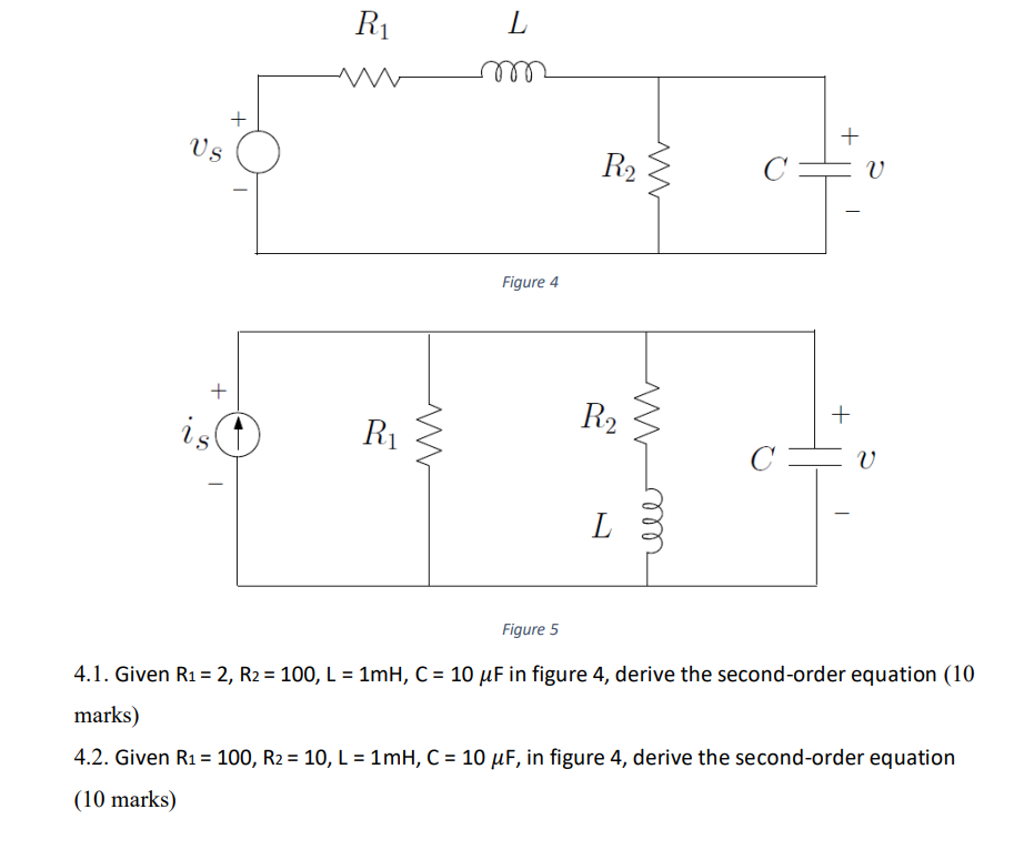 Solved Figure 5 4.1. Given R1=2,R2=100, L=1mH,C=10μF in | Chegg.com