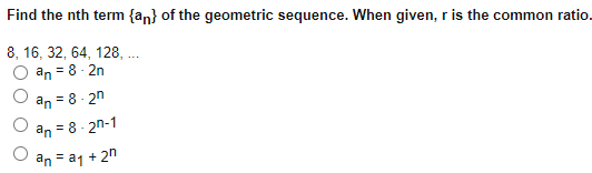 Solved Find the nth term {and of the geometric sequence. | Chegg.com