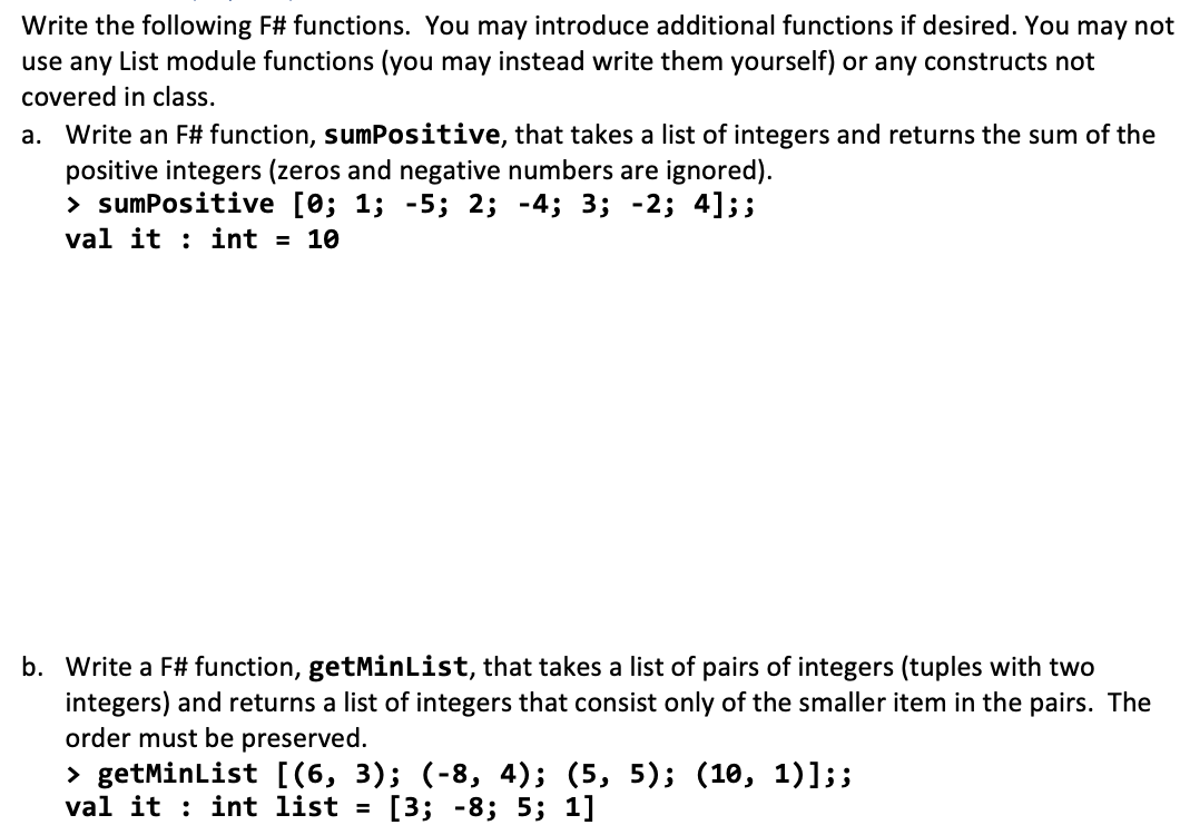 Solved Write the following F# functions. You may introduce | Chegg.com