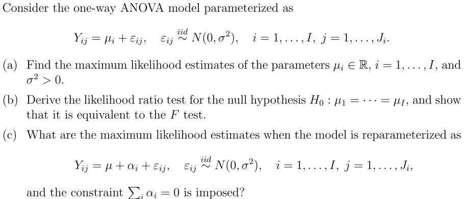 Consider the one-way ANOVA model parameterized as | Chegg.com