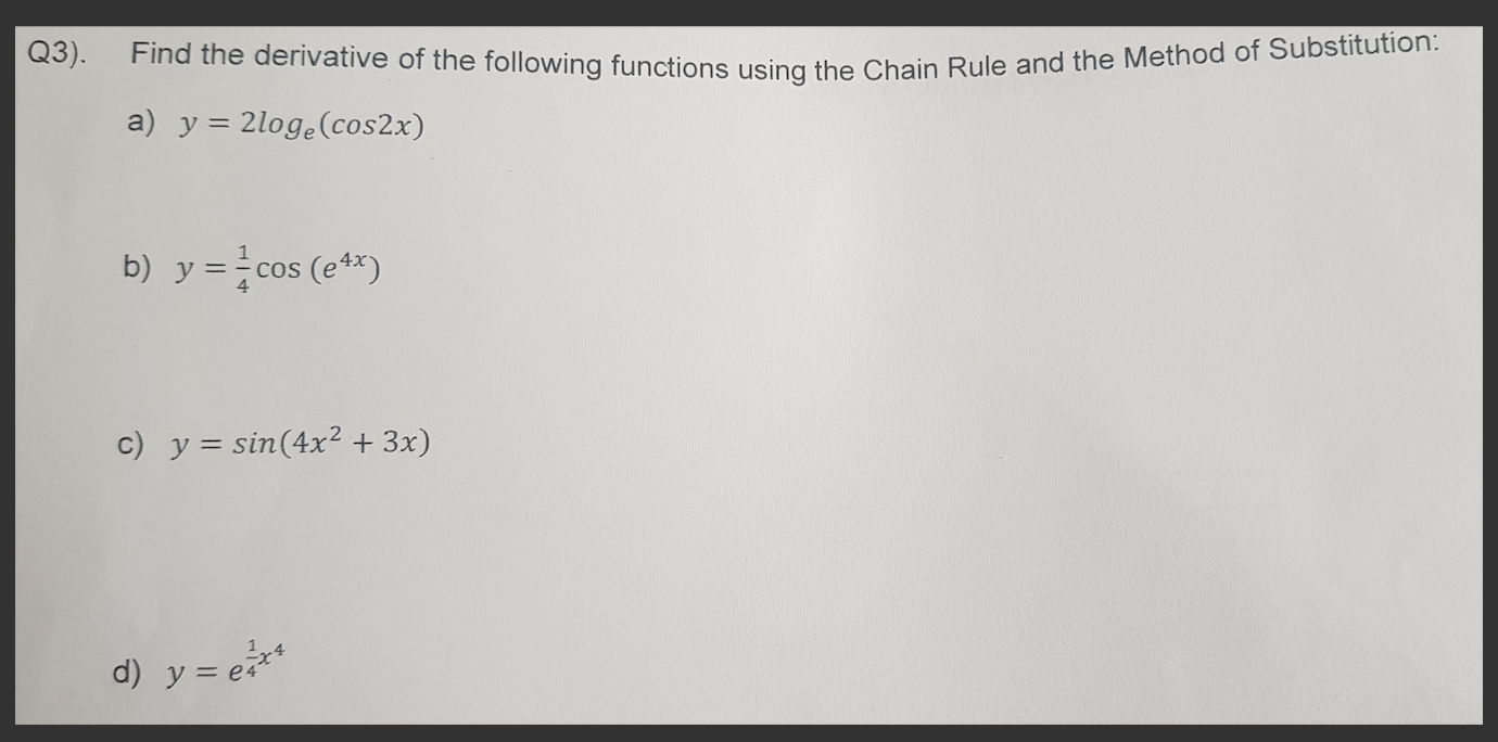 Solved Q3). Find the derivative of the following functions | Chegg.com