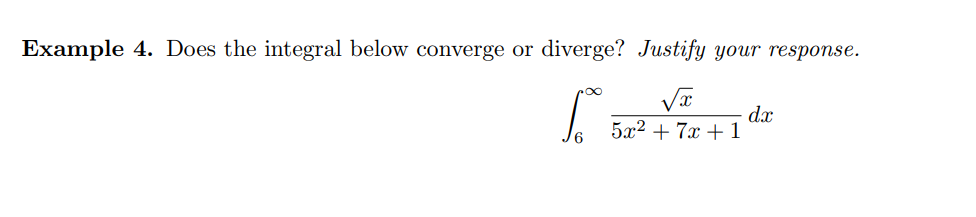 Solved Example 4. Does the integral below converge or | Chegg.com