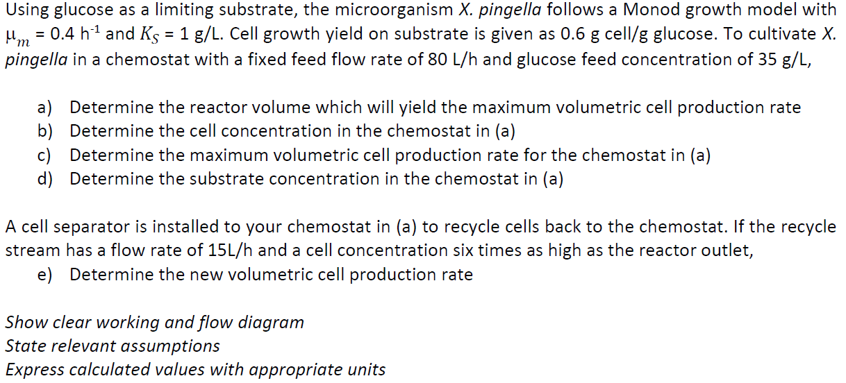 Solved Using glucose as a limiting substrate, the | Chegg.com
