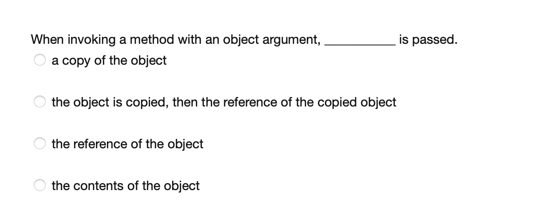 Solved When invoking a method with an object argument, is | Chegg.com