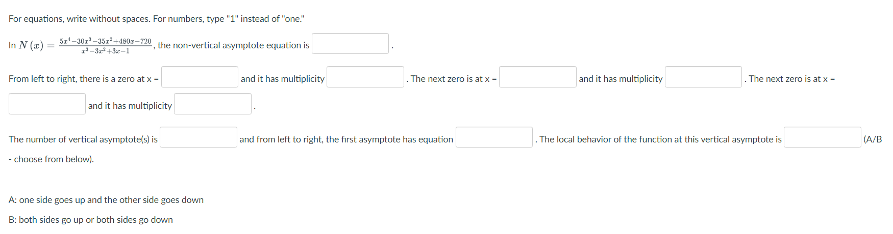 Solved For equations, write without spaces. For numbers, | Chegg.com