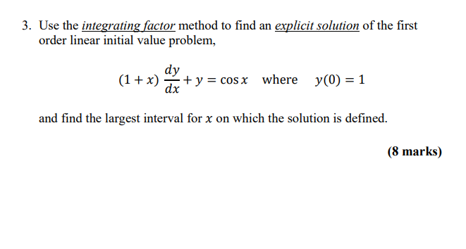 Solved 3. Use the integrating factor method to find an | Chegg.com