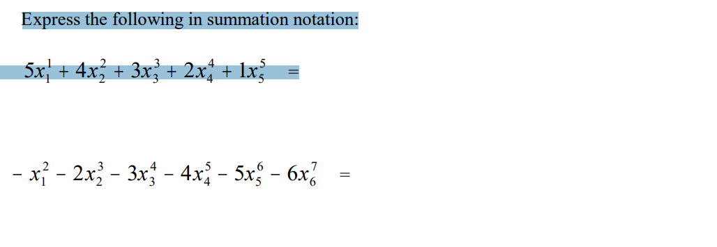 Solved Express the following in summation notation: 5x, + | Chegg.com