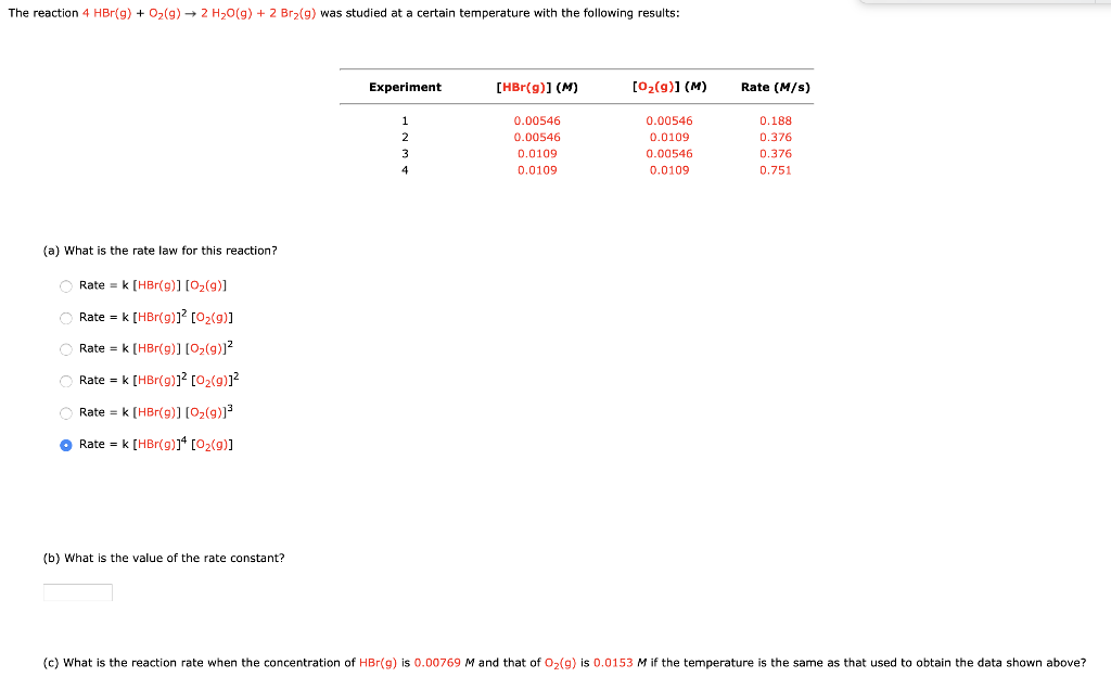 Solved The reaction 4 HBr(g) + O2(g) → 2 H20(9) + 2 Bra(9) | Chegg.com