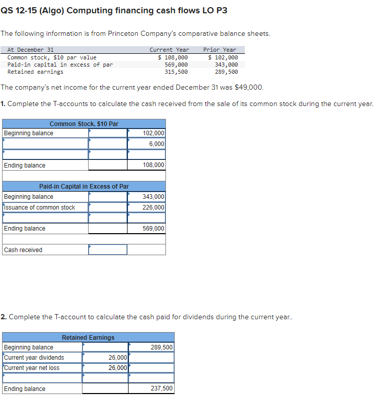 Solved QS 12-15 (Algo) Computing financing cash flows LO P3 | Chegg.com Solved QS 12-15 (Algo) Computing financing cash flows LO P3 | Chegg.com