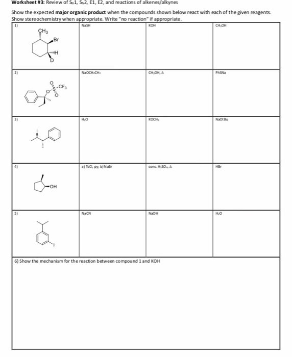 Solved Worksheet #3: Review of S:L SN2, El, E2, and | Chegg.com