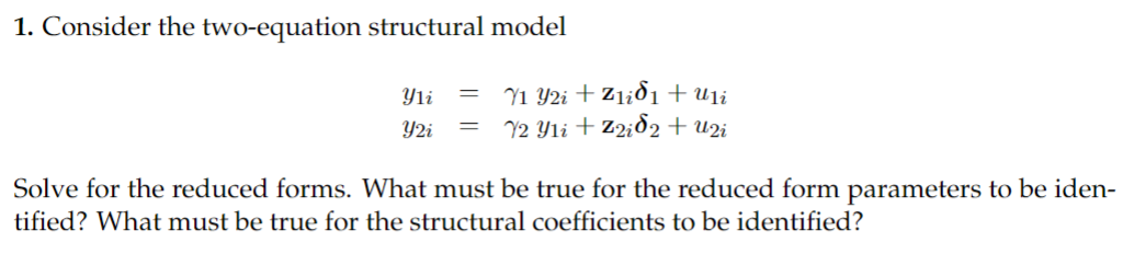 Solved 1. Consider the two-equation structural model | Chegg.com