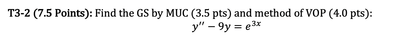 Solved T3-2 (7.5 Points): Find the GS by MUC ( 3.5pts) and | Chegg.com