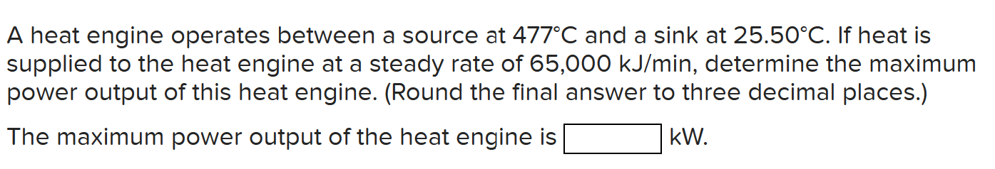 Solved A heat engine operates between a source at 477∘C and | Chegg.com